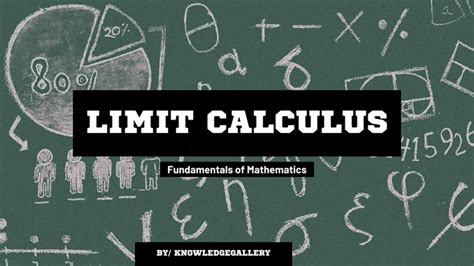 An Introduction To Limit Calculus With Its Rules Applications And Examples