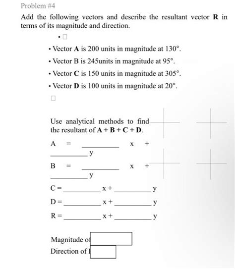 Solved Problem Add The Following Vectors And Describe Chegg