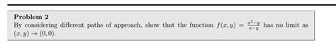 solved problem 2 by considering different paths of approach