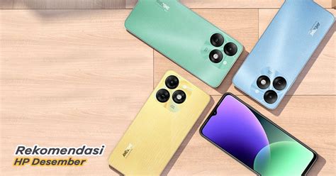 Rekomendasi Hp Desember Doran Gadget