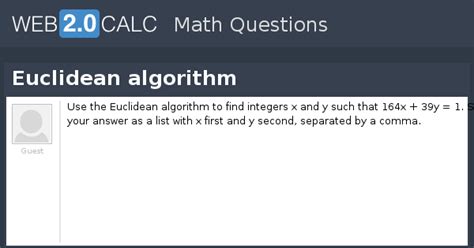 View Question Euclidean Algorithm
