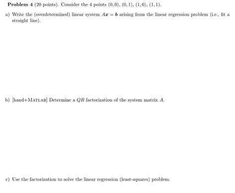 solved problem 4 20 points consider the 4 points 0 0