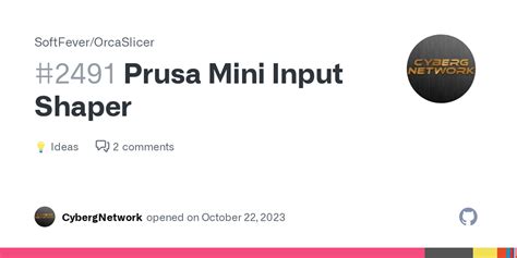 Prusa Mini Input Shaper · Softfever Orcaslicer · Discussion 2491 · Github
