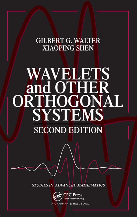 Wavelets And Other Orthogonal Systems 2nd Edition Gilbert G Walt