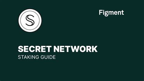 Secret Network Staking Guide Figment