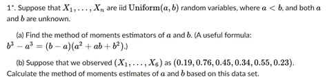 Solved Suppose That X Xn Are Iid Uniform A B Random Chegg
