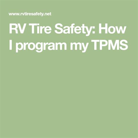 RV Tire Safety How I Program My TPMS