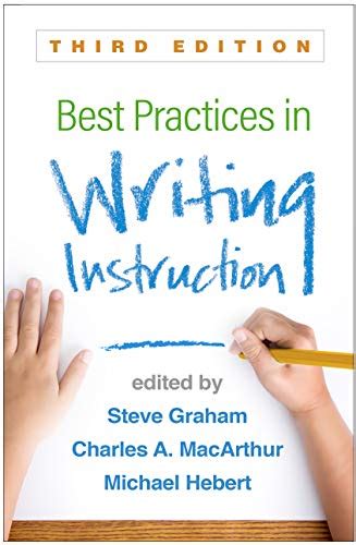 Best Practices In Writing Instruction Third Edition Reading Rockets