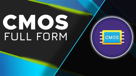 CMOS Full Form What Is The Full Form Of CMOS Complementary Metal Oxide Semiconductor CMOS Full