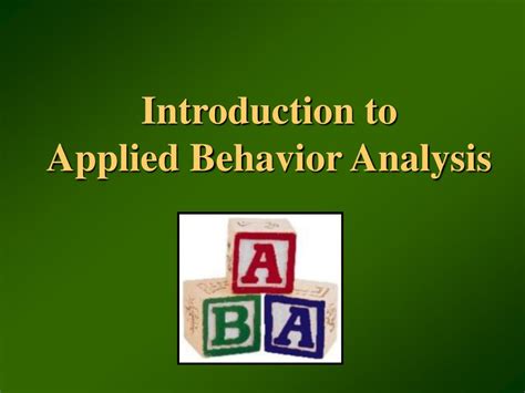 Ppt Introduction To Applied Behavior Analysis Powerpoint Presentation Id 3033909