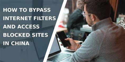 How To Bypass Internet Filters And Access Blocked Sites In China Wp Pluginsify