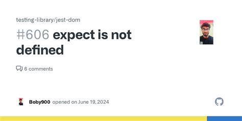 expect is not defined · issue 606 · testing library jest dom · github