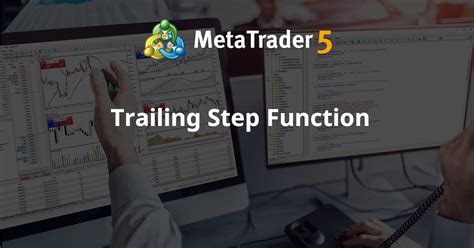 Free Download Of The Trailing Step Function Script By Sahilbagdi For Metatrader 4 In The