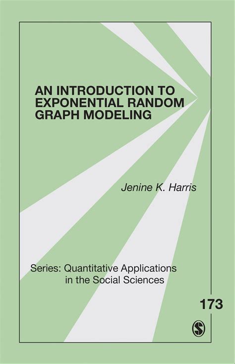 An Introduction To Exponential Random Graph Modeling EBook By Jenine K Harris EPUB Rakuten