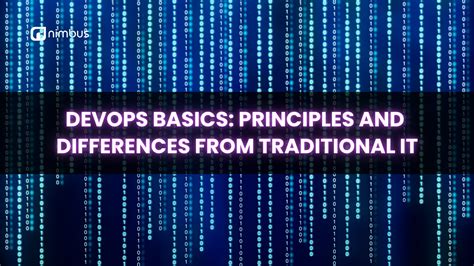 devops basics principles and differences from traditional it nimbus
