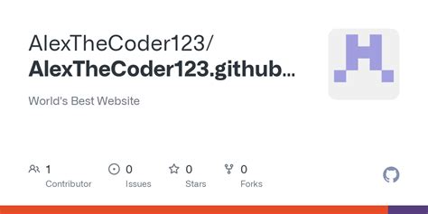 GitHub AlexTheCoder AlexTheCoder Github Io World S Best Website