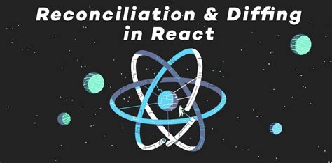 Smit Desai On Linkedin React Hooks Reconciliation Diffing Algorithm