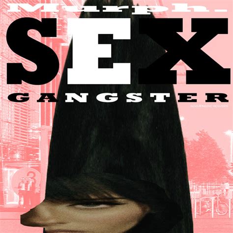Sex Gangster Murph Scauldwave Records