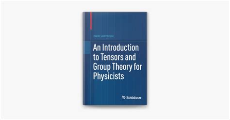 ‎an introduction to tensors and group theory for physicists on apple books