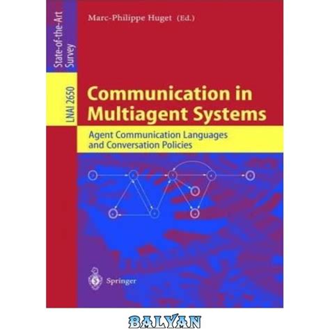 خرید و قیمت دانلود کتاب Communication In Multiagent Systems Agent Communication Languages And