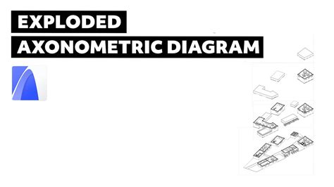 How To Make An Exploded Axonometric Diagrams On Archicad Architecture Software Tutorials Youtube