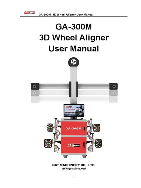 GA-300M GATMATIC 3D Wheel Aligner Users Manual | PDF | Steering | Motor Vehicle