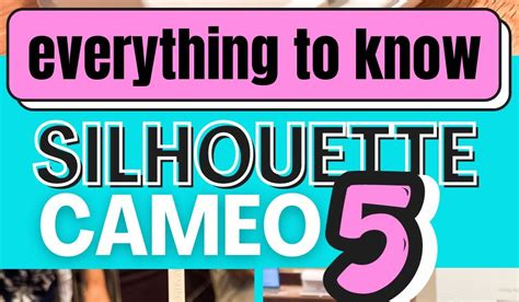 New Silhouette Cameo 5 And 15 Cameo 5 Plus Everything To Know Price