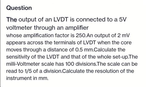 Solved Question The Output Of An Lvdt Is Connected To A 5v