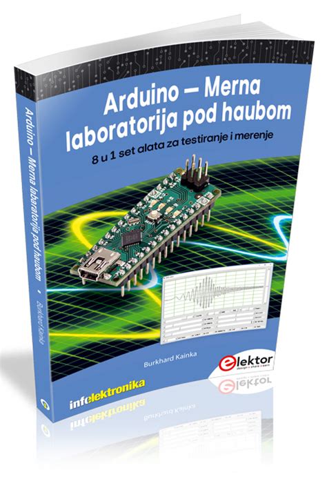 Knjiga Arduino Merna Laboratorija Pod Haubom Elektroleum