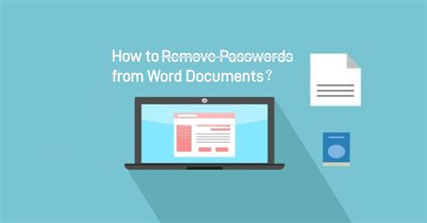 How To Remove Passwords From Word Documents