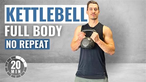 20 Min Full Body Kettlebell Workout For Strength And Power No Repeat