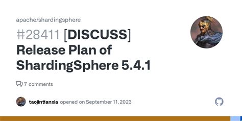 [discuss] release plan of shardingsphere 5 4 1 · issue 28411 · apache