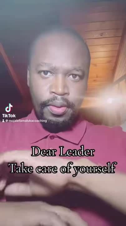 Video Mojalefa Daniel Maluka On Linkedin Dear Leader Prioritize Self Care