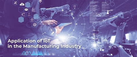 Applications Of IoT In The Manufacturing Industry Alpha Numero