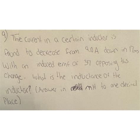 Solved The Curent In A Certain Inductor Is Found To Decrease