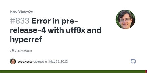 Error In Pre Release 4 With Utf8x And Hyperref · Issue 833 · Latex3latex2e · Github