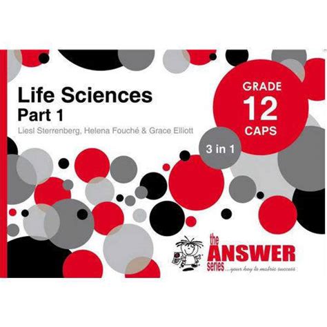 Life Sciences G12 Part 1 3in1 Answer 9781920568856 Caxton Books