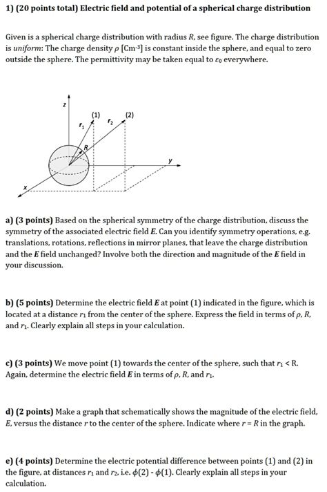 1 20 Points Total Electric Field And Potential Of A Spherical Charge