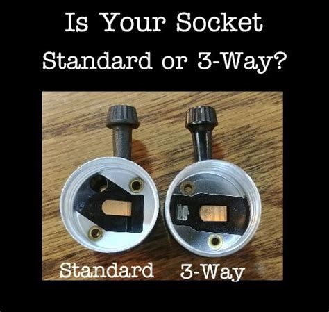 Is Your Lamp Socket A Standard Or A Way