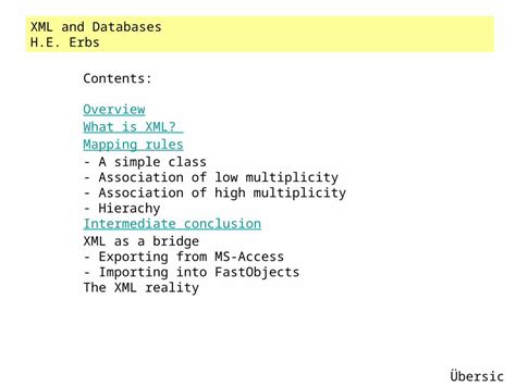 ppt xml and databases h e erbs Übersicht contents overview what is