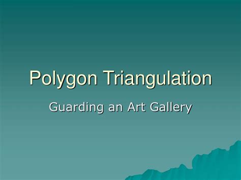Ppt Polygon Triangulation Powerpoint Presentation Free Download Id