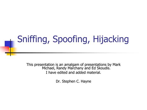 Ppt Cybersecurity Threats Sniffing Spoofing Hijacking Powerpoint