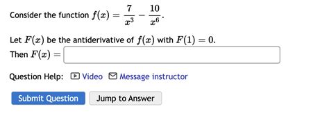 Solved Consider The Function F X X37−x610 Let F X Be The