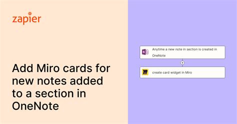 Anytime A New Note In Section Is Created In Onenote Create Card Widget In Miro Zapier