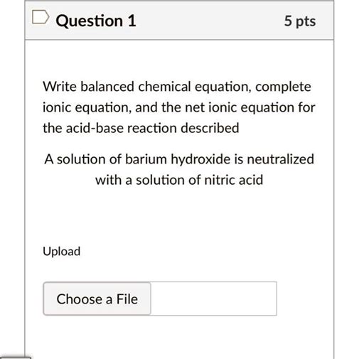 Solved Question 1 5 Pts Write Balanced Chemical Equation Complete