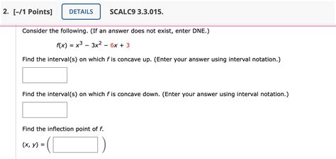 Solved 2 1 Points] Details Scalc9 3 3 015 Consider The