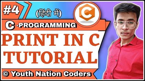 Print In C C Programming In Hindi Learn C In Hindi YouTube