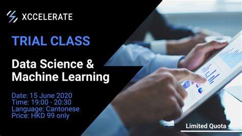 Data Science And Machine Learning Trial Class Xccelerate