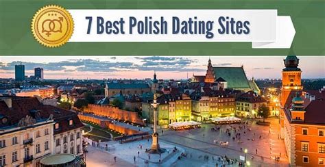7 Best Polish Dating Sites 2024