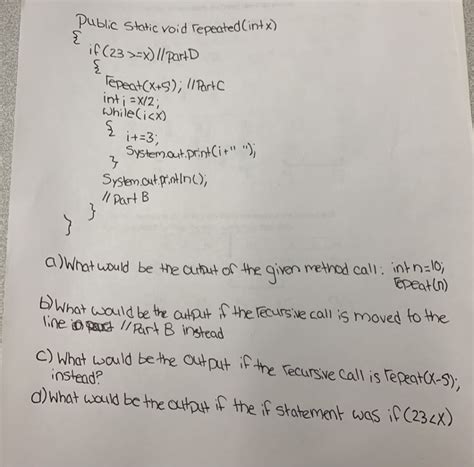 Solved Public Static Void Repeated Int X If 23 X